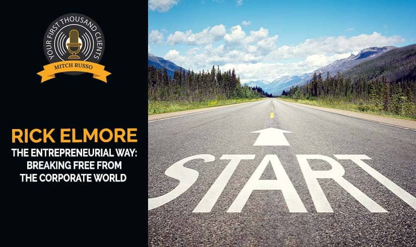 The Entrepreneurial Way: Breaking Free From The Corporate World With ...